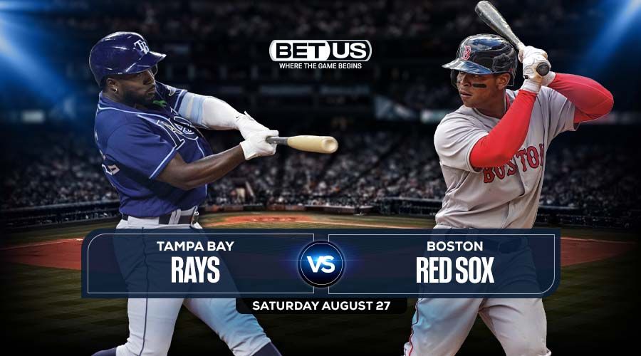 Rays vs Red Sox Preview, Stream, Odds, Picks & Predictions