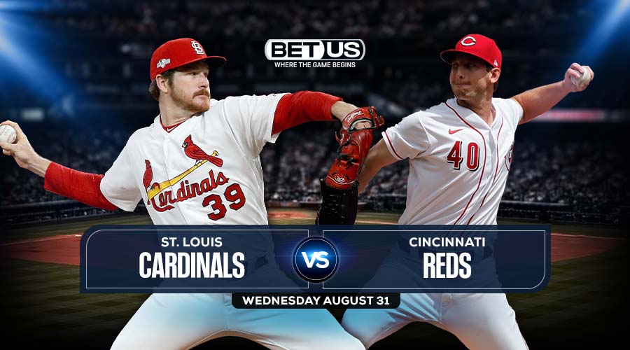 Cardinals vs Reds Aug 31 Preview, Stream, Oddsa and Picks