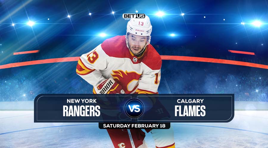 Rangers vs Flames Prediction, Odds, and Picks Feb 18