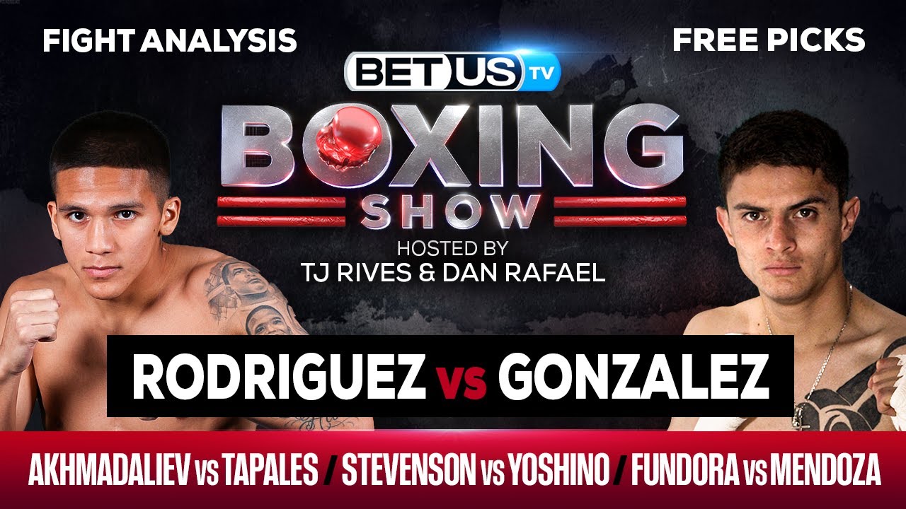 Rodriguez vs Gonzalez | Boxing Picks & Odds [Friday, April 7th]