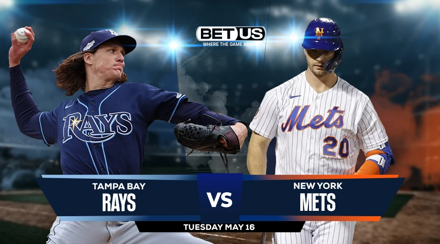 Rays vs Mets Prediction, Stream, Odds and Picks May 16