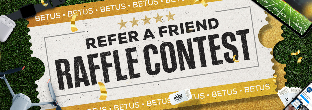 BetUS Refer a Friend Raffle Contest