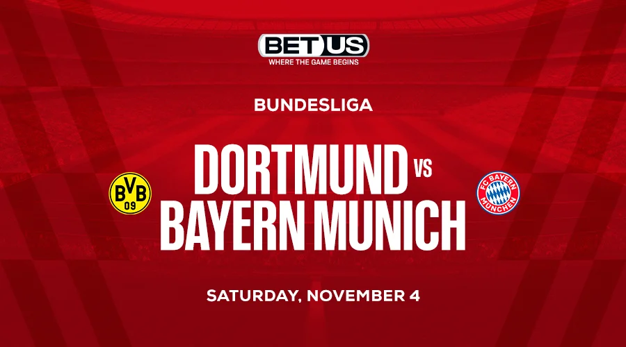 Top Soccer Bets: Borussia Dortmund vs Bayern Munich