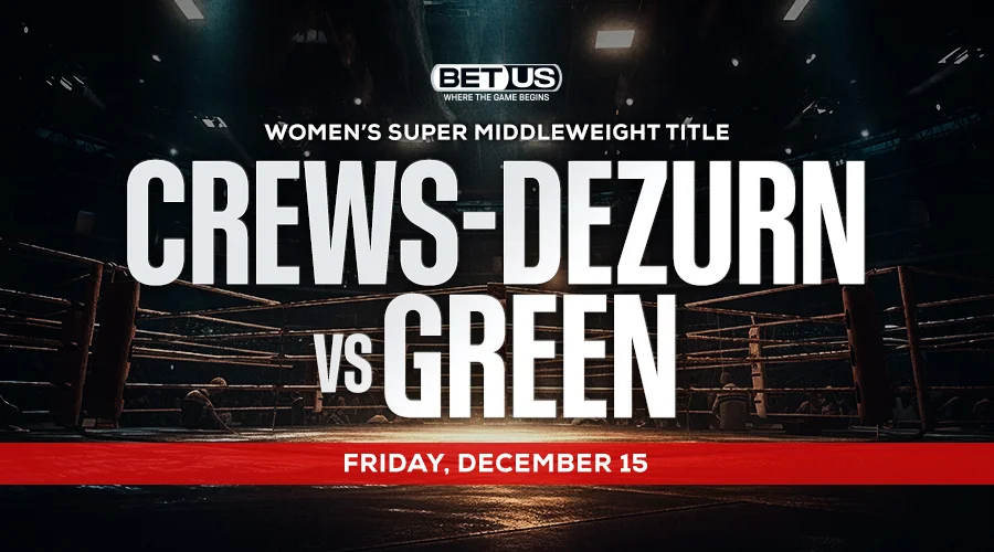 Crews-Dezurn vs Green: Boxing Odds and Betting Preview