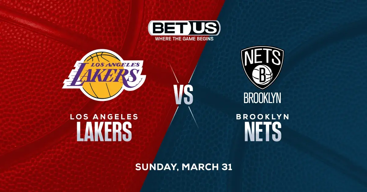 Lakers vs Nets Prediction, Odds and Picks Sunday, March 31