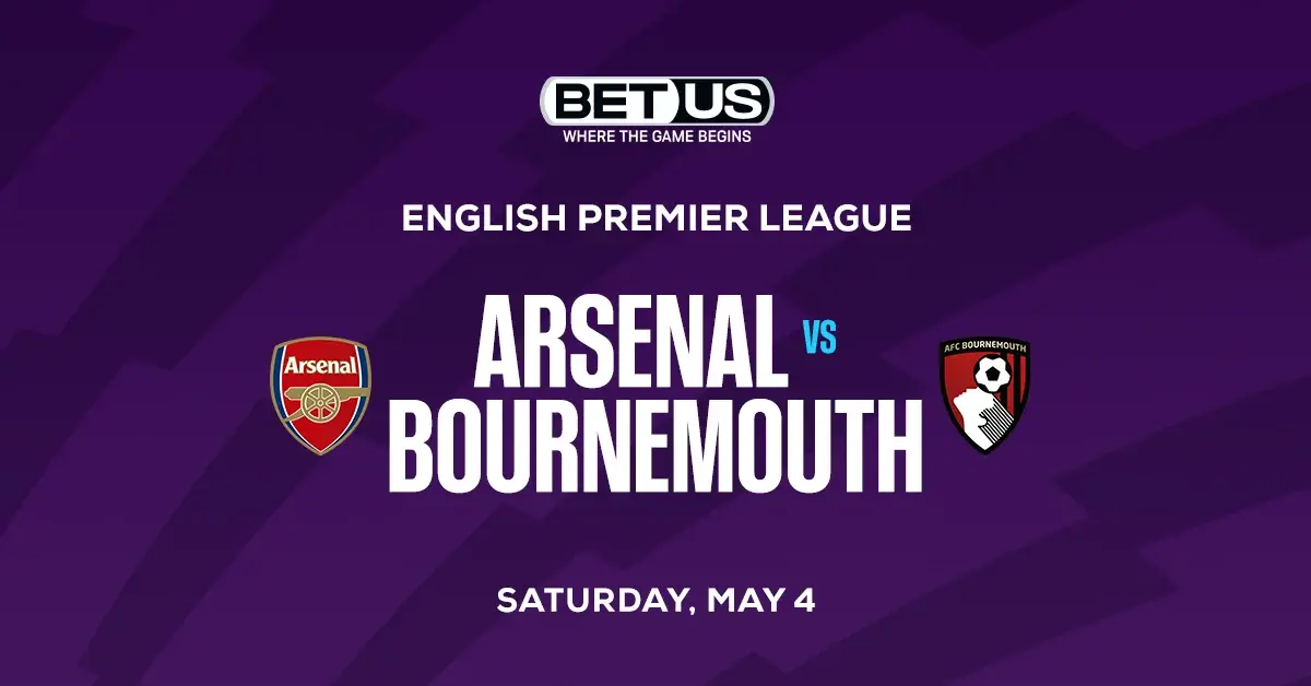 Arsenal vs Bournemouth: Can They Keep Their EPL Odds Alive?